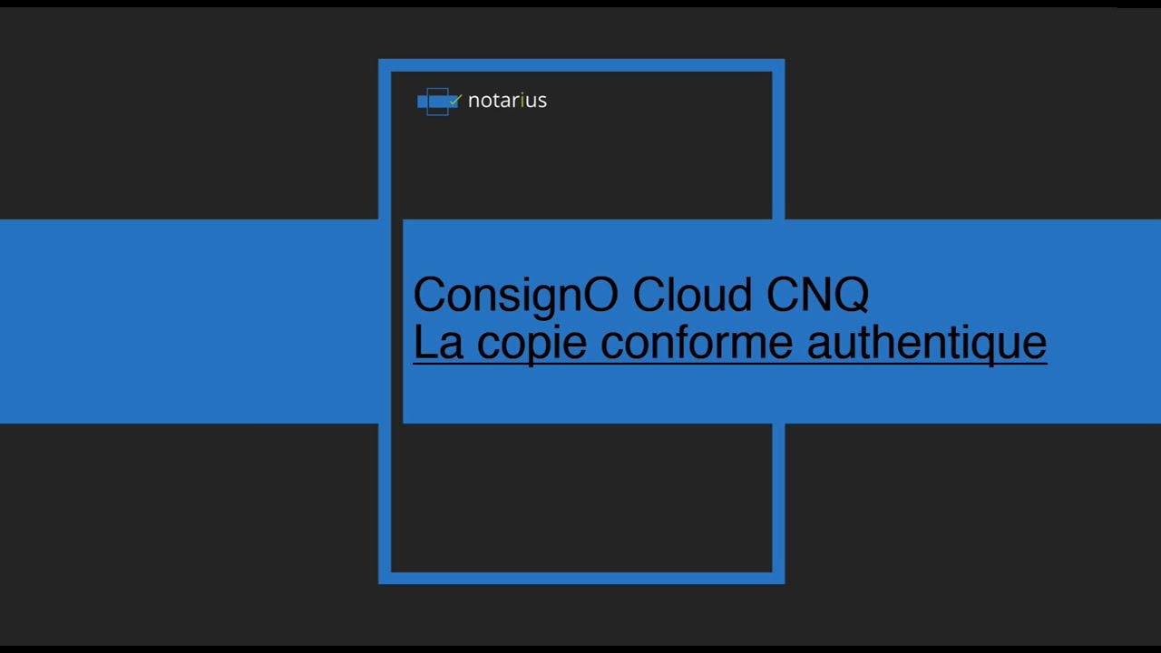 Copie Conforme Authentique avec annexes - ConsignO Cloud - YouTube