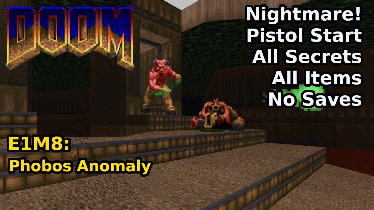 Doom - E1M8: Phobos Anomaly (Nightmare! 100% Secrets + Items) - YouTube