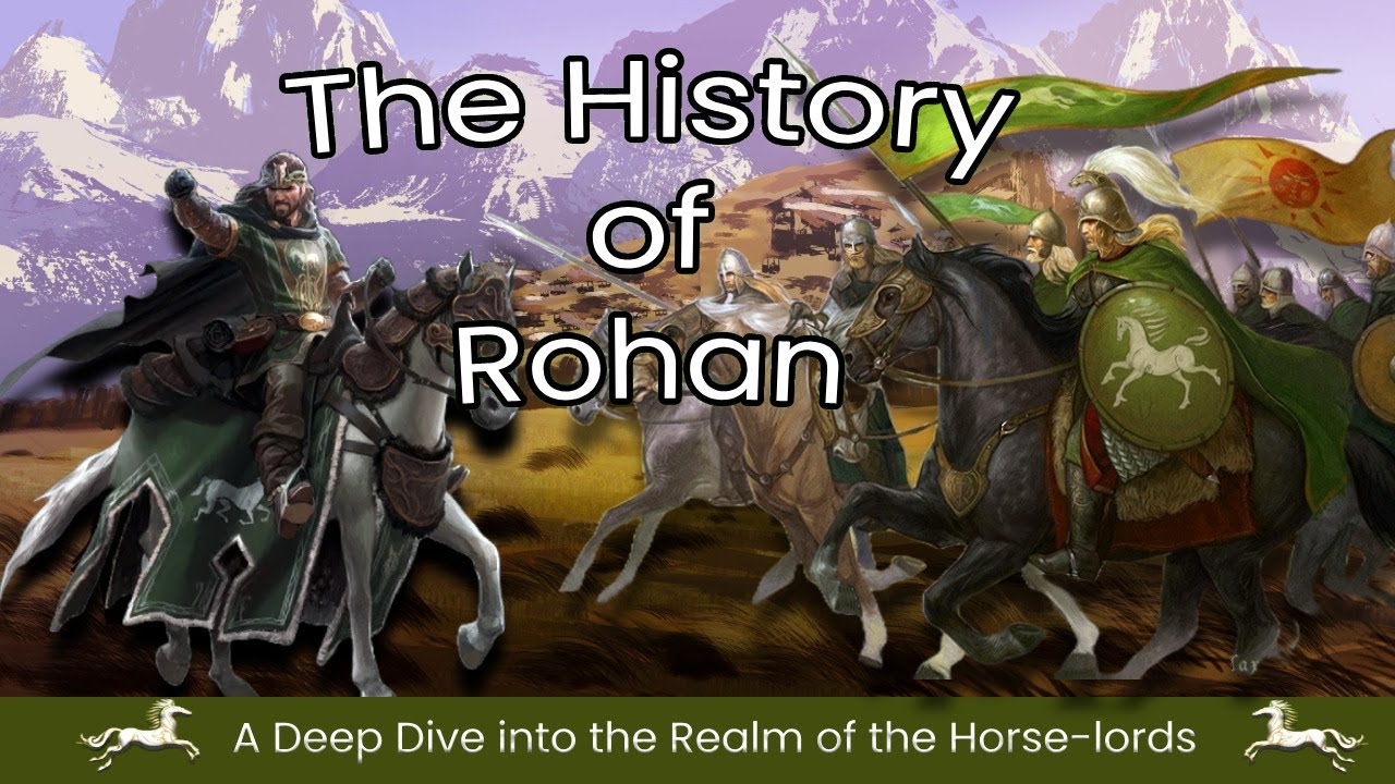 The History of Rohan | Middle-Earth Lore - YouTube
