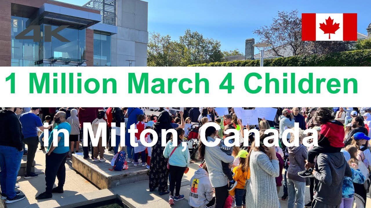 1 Million March 4 Children in Milton, Ontario 🇨🇦 - YouTube