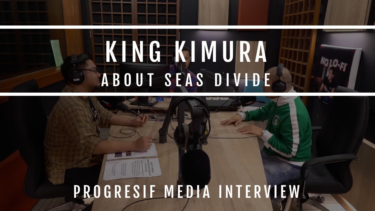 King Kimura Discussing Seas Divide @ Progresif Media Interview - YouTube