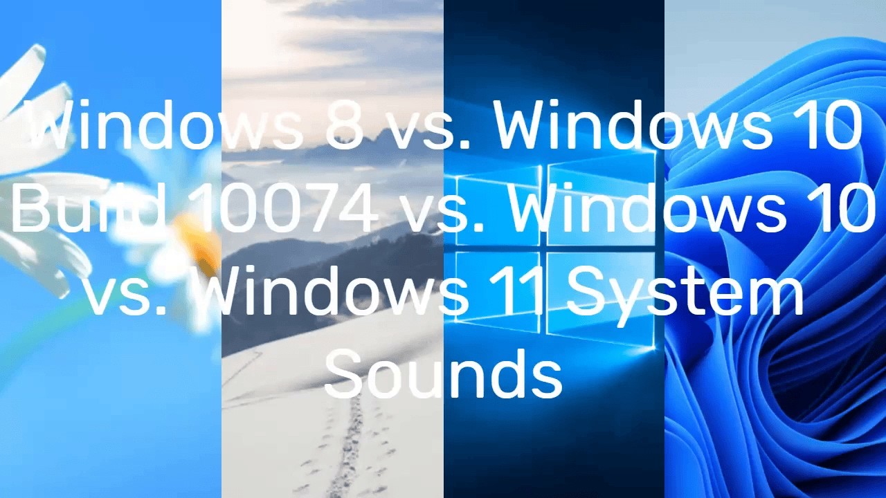 Windows 8 vs. Windows 10 Build 10074 vs. Windows 10 vs. Windows 11 ...