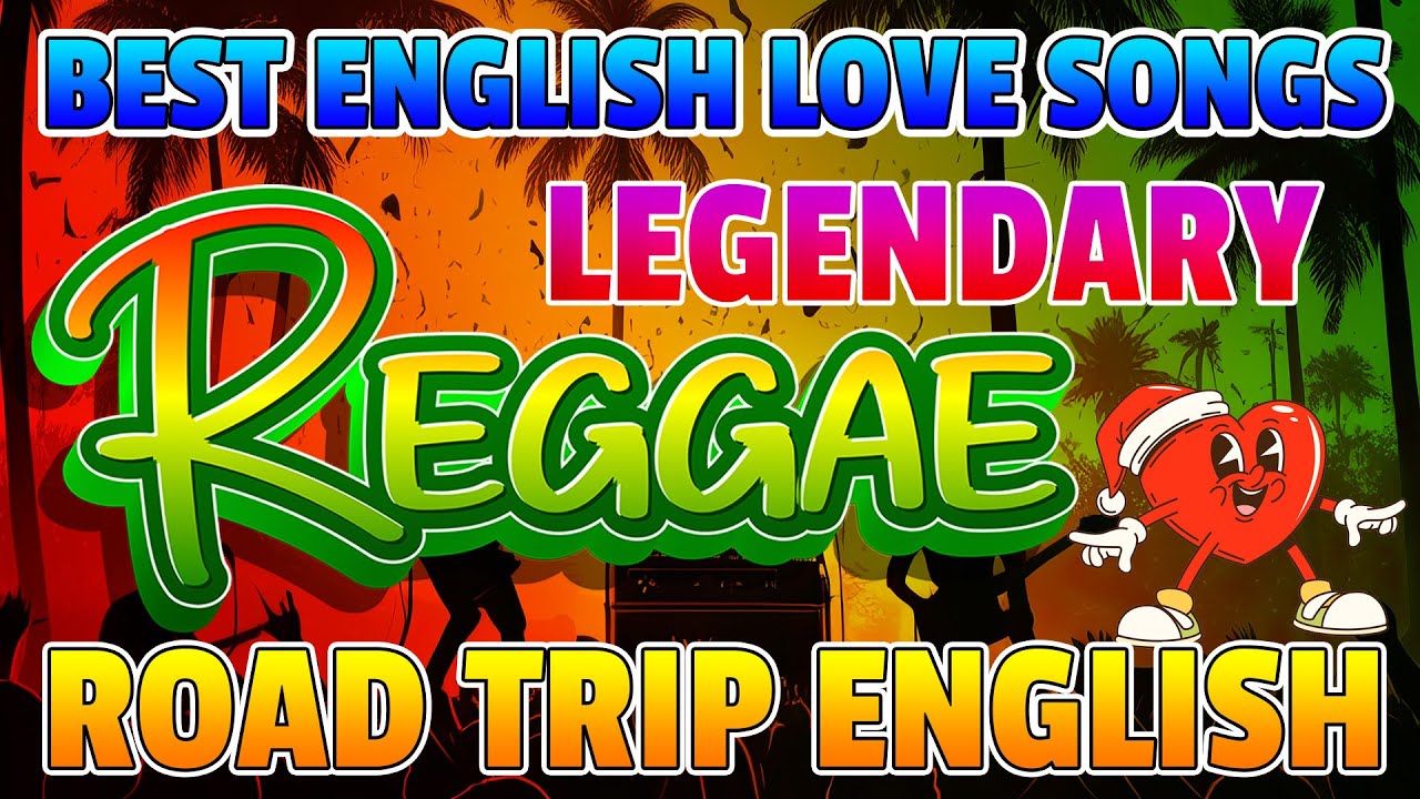 RELAXING REGGAE MUSIC MIX 2025 🎸 NEW REGGAE LOVE SONGS 2025 🔔 ALL TIME ...