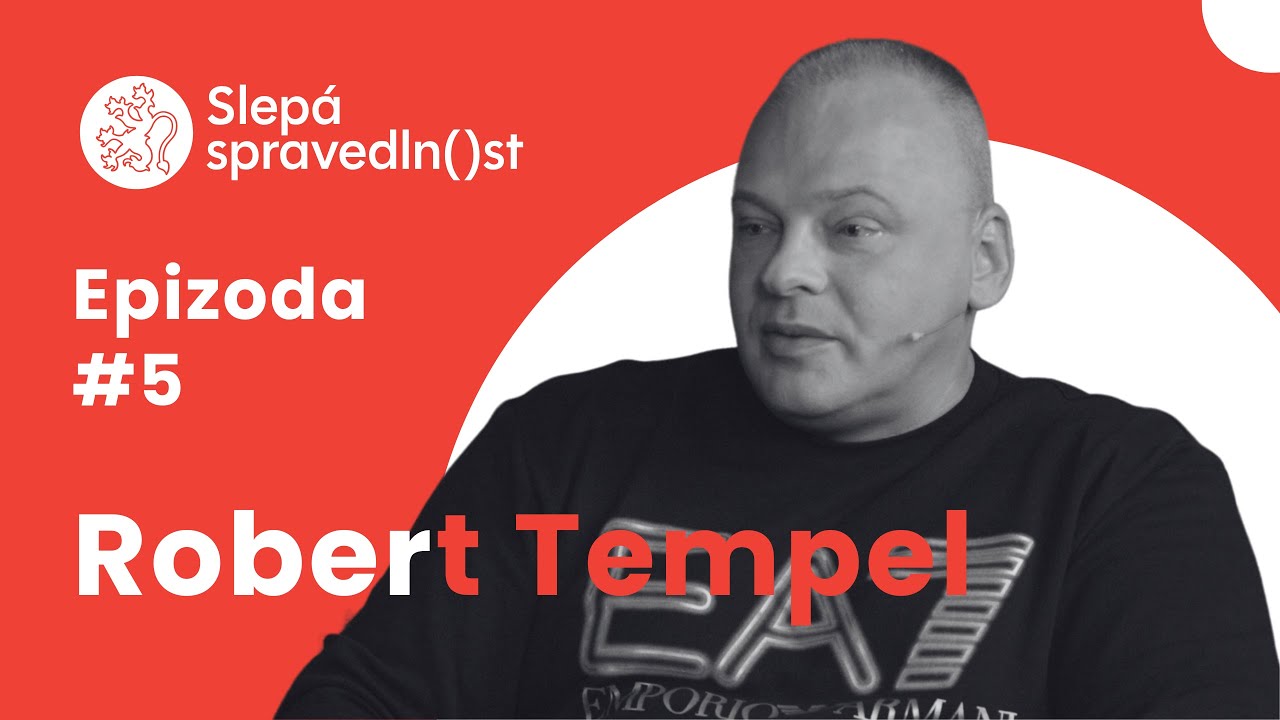 ROBERT TEMPEL – Nejsem vrah, po 20 letech ve vězení jsem to dokázal - YouTube