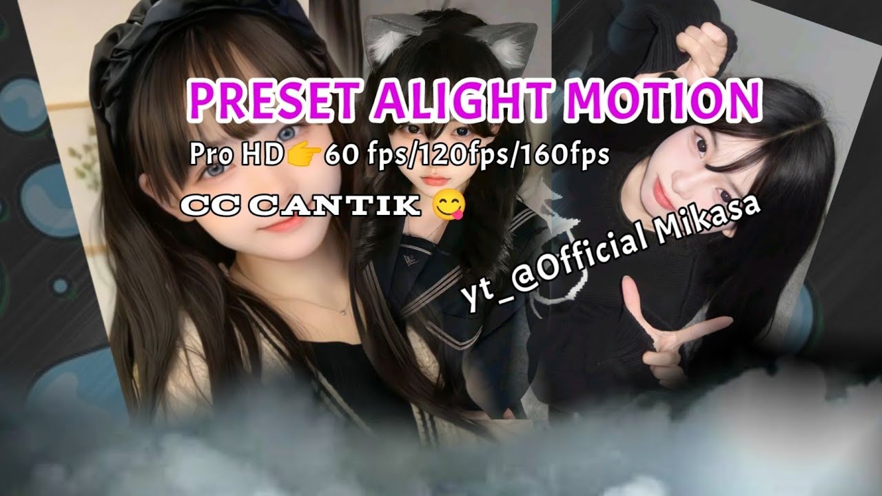 Preset alight motion 60fps/120fps (Smooth) - YouTube