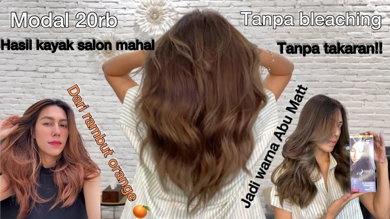 Retouch Warna Rambut Sendiri dari Orange jadi AbuMatt!! Tanpa bleaching ...