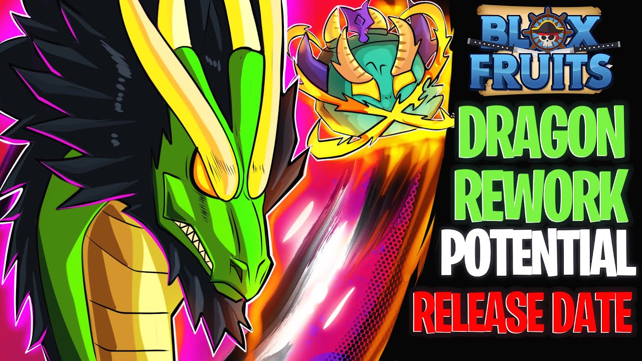 Dragon Rework Possible Release Date | Last Chance? | Blox Fruits