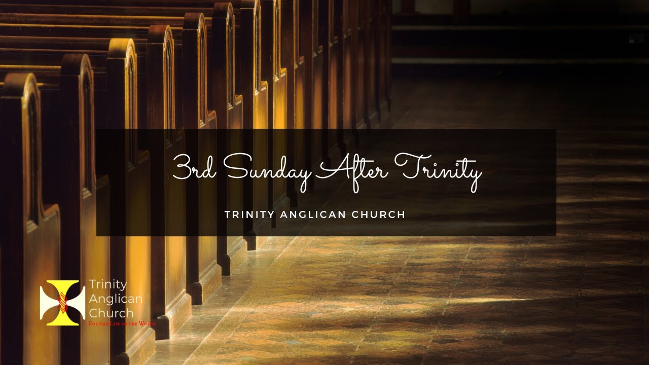3rd Sunday After Trinity - YouTube