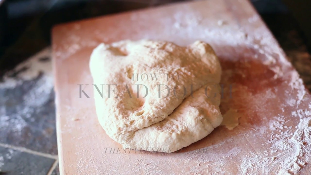 How to Knead Dough - YouTube