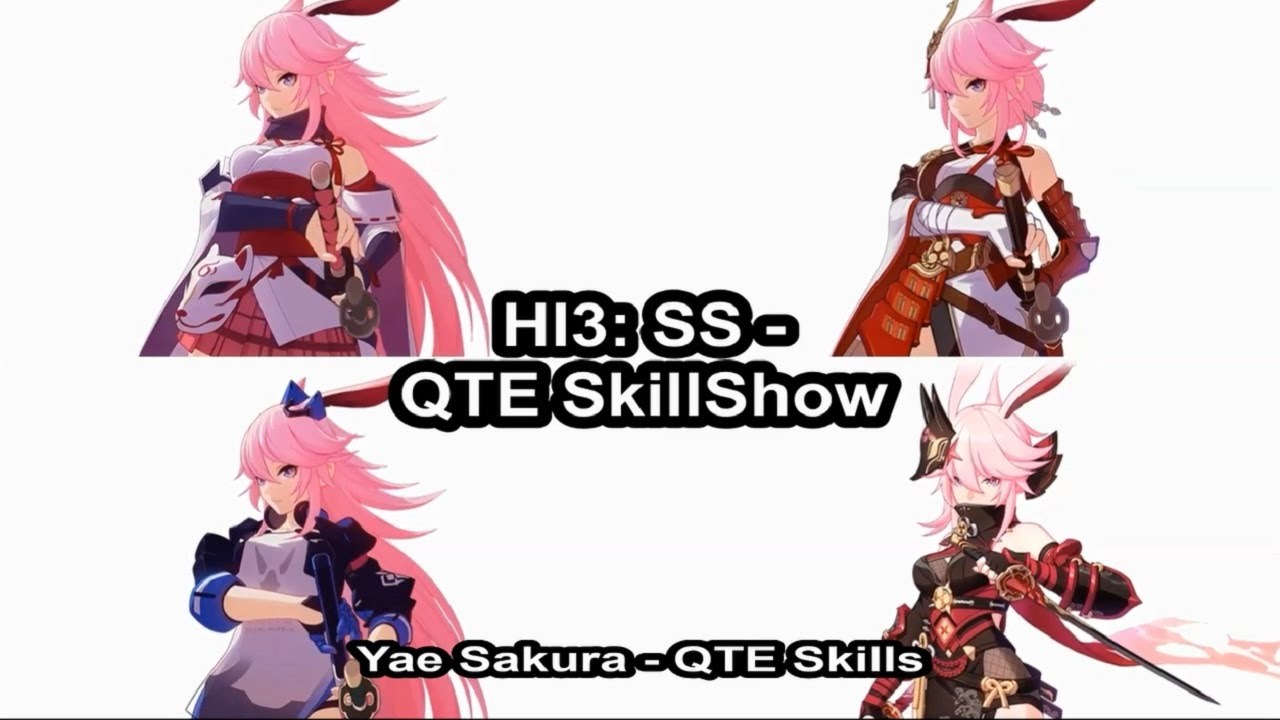 HI3: SS - QTE Skill Show: Yae Sakura - QTE Skills - YouTube