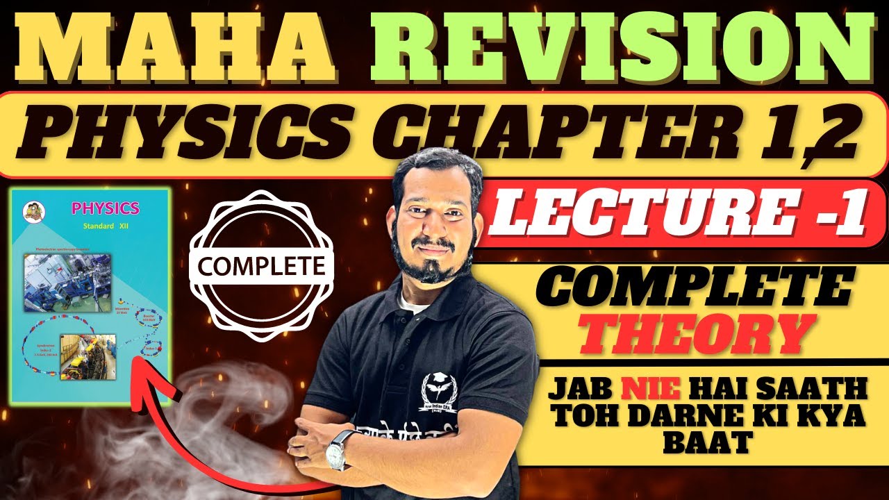 Physics Maha-Revision | Complete Chapter 1,2 Class 12th By # ...