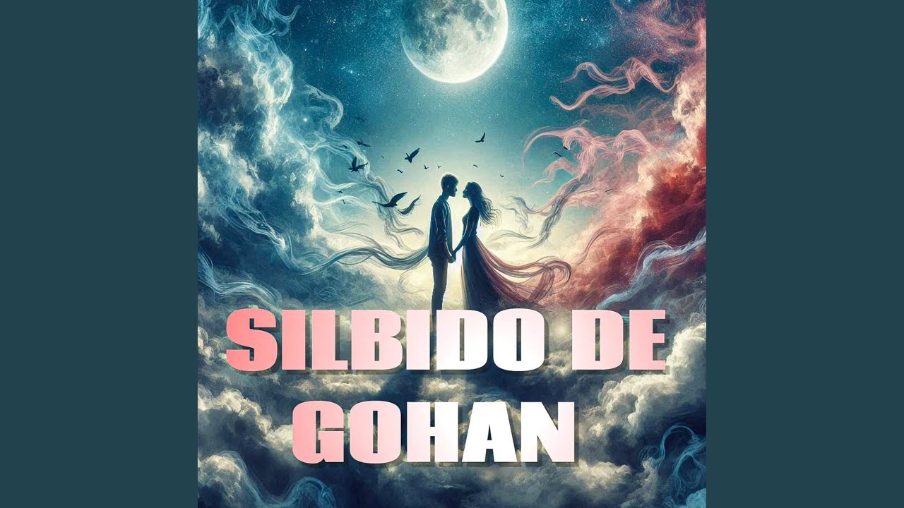 Silbido de Gohan - YouTube