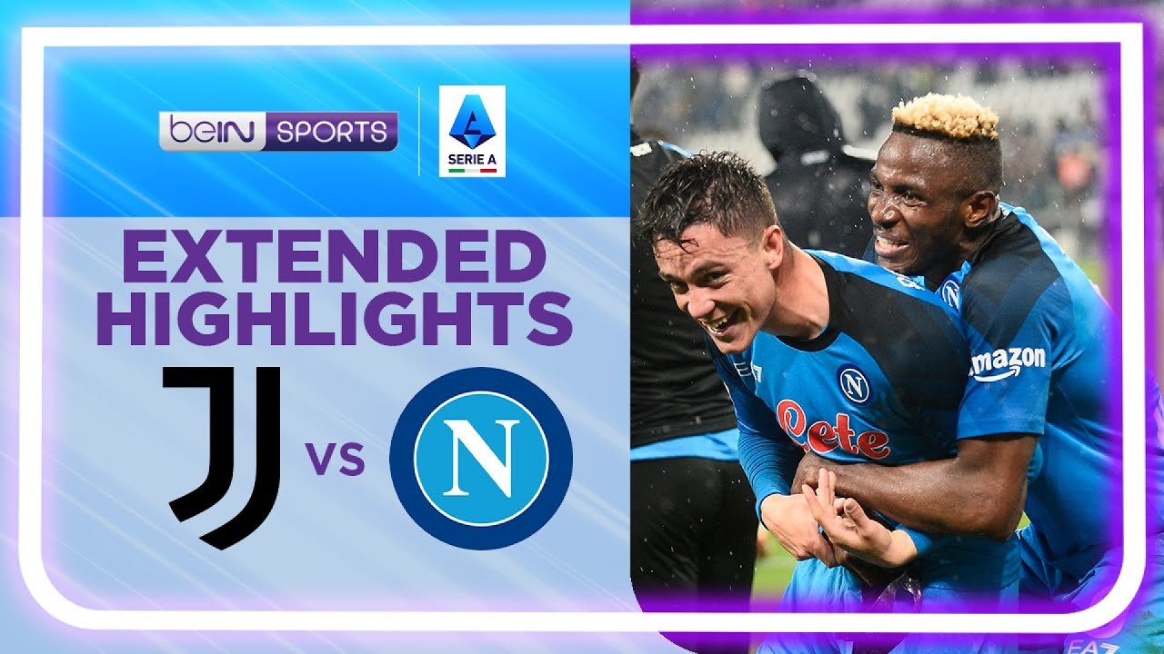 Juventus 0-1 Napoli | Serie A 22/23 Extended Match Highlights - YouTube