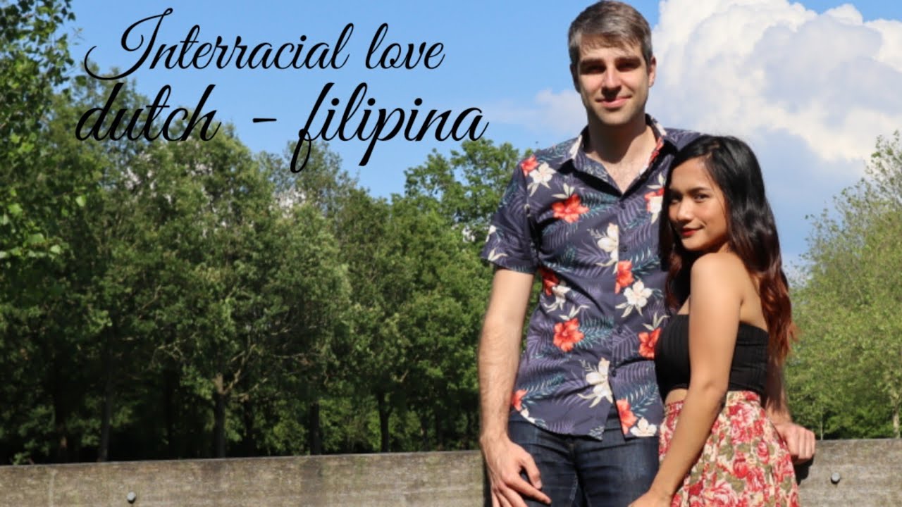 DUTCH FILIPINA COUPLE OUR LOVE JOURNEY - YouTube