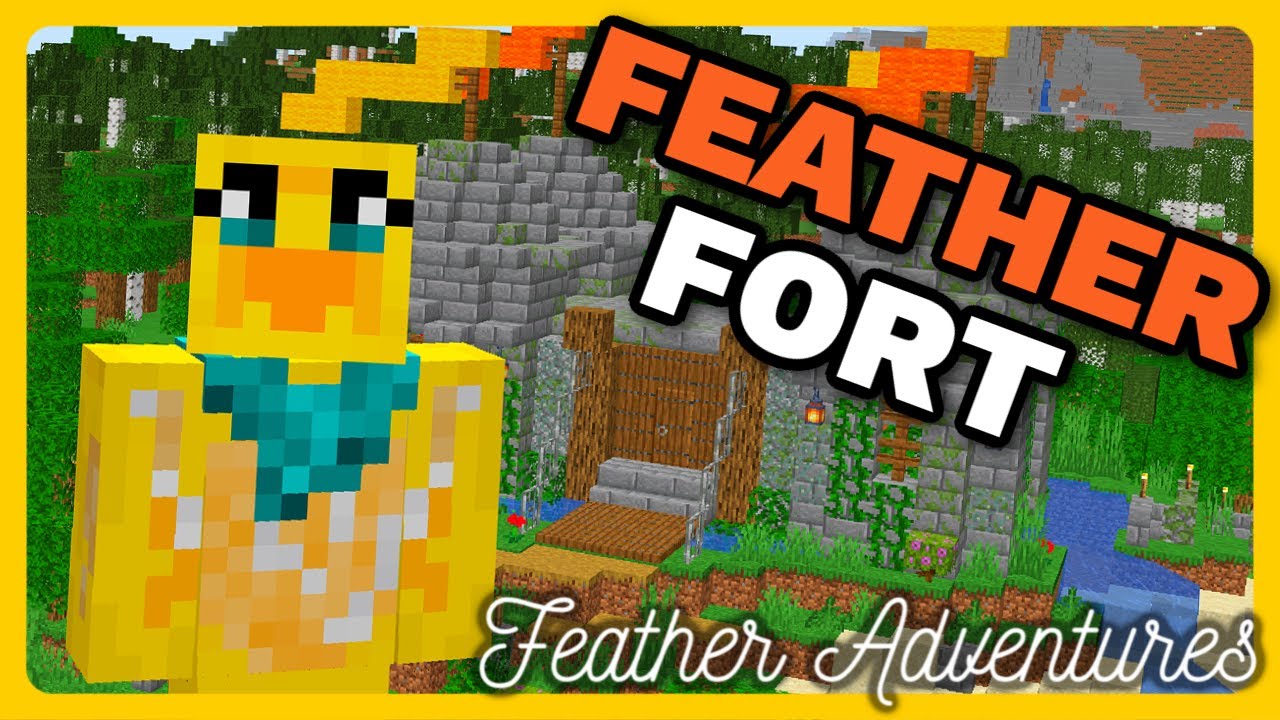 Feather Adventures : FEATHER FORT - {350} - YouTube