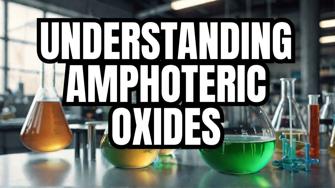 Amphoteric Oxides and Hydroxides - YouTube