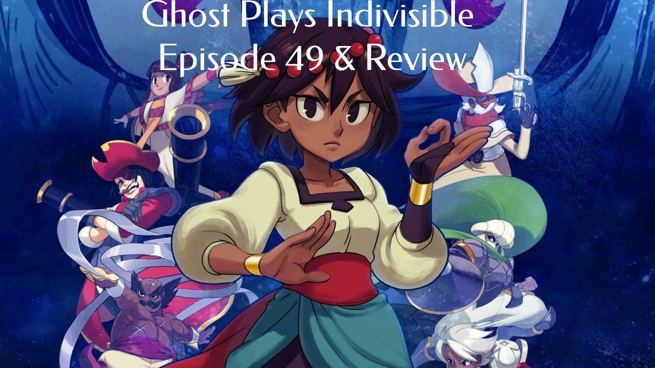 Helping the Waifu, Thorani! Ghost Plays Indivisible Episode 49 & Review ...