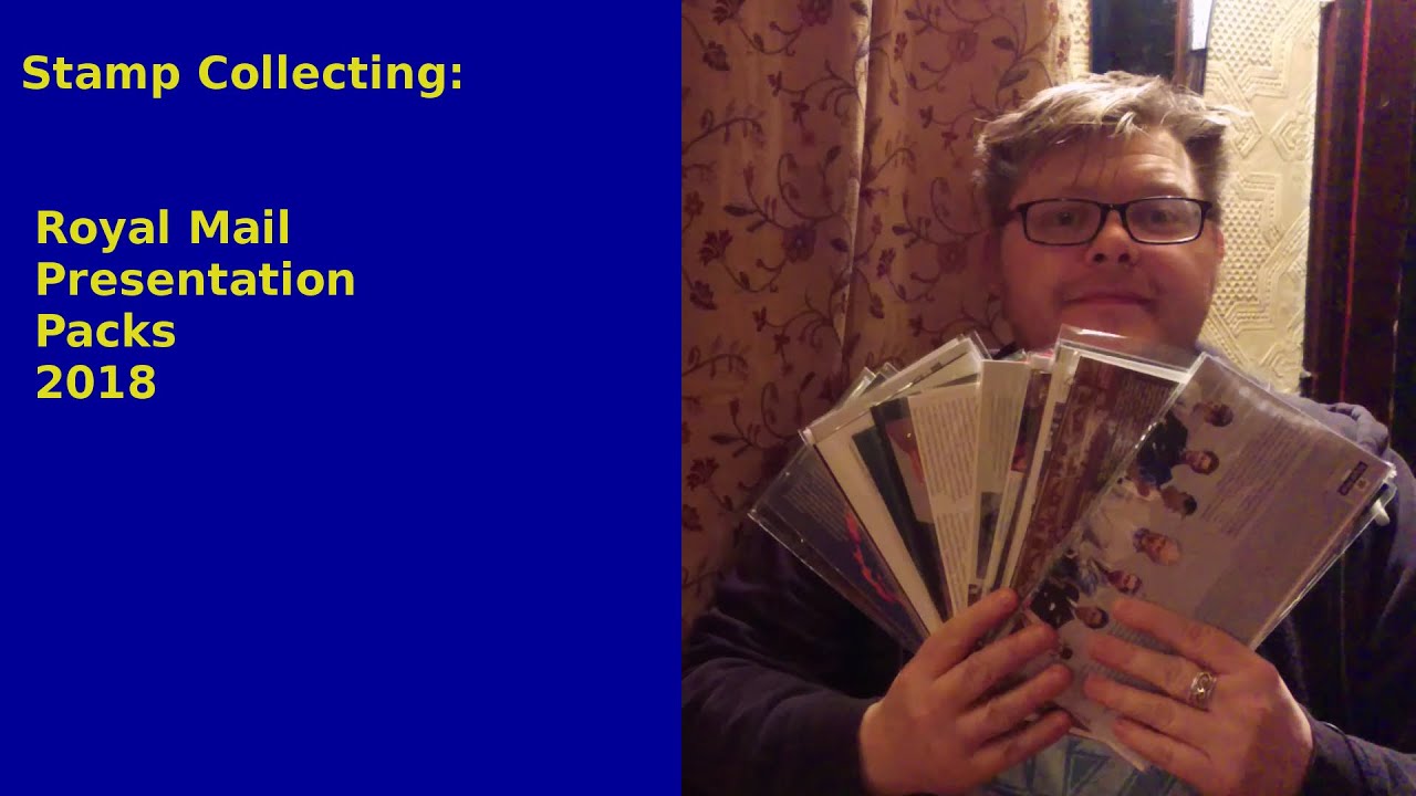 Stamp Collecting: GB Presentation Packs 2018 - YouTube
