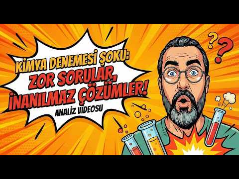TYT ZOR Kimya Denemesi | İndir, Çöz, İzle !