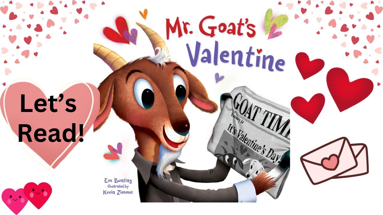 Mr Goat's Valentine | Kids Book Read Aloud | Valentine's Day - YouTube