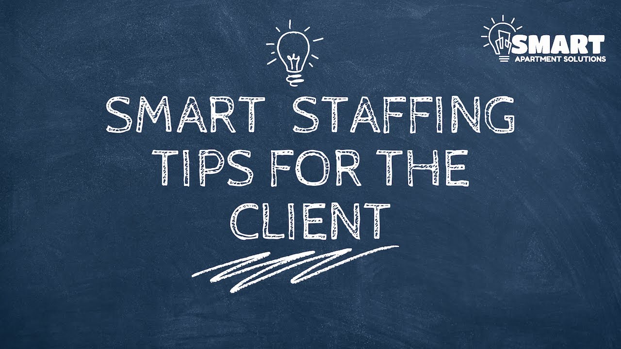 Smart Staffing Client Tips - YouTube