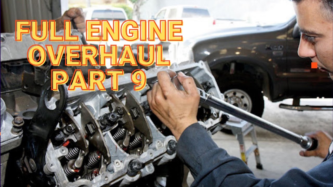 Engine Overhaul Part 9 - YouTube
