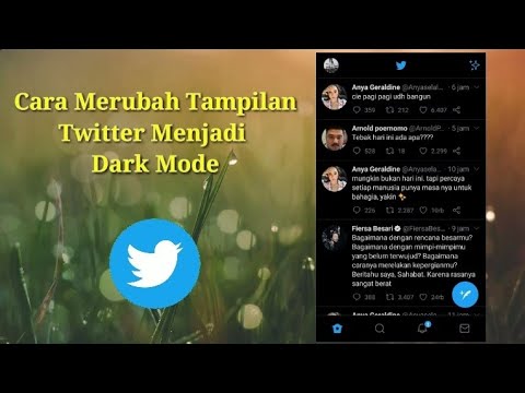 Cara Merubah Tampilan Layar Twitter Menjadi Dark Mode | 2020 - YouTube