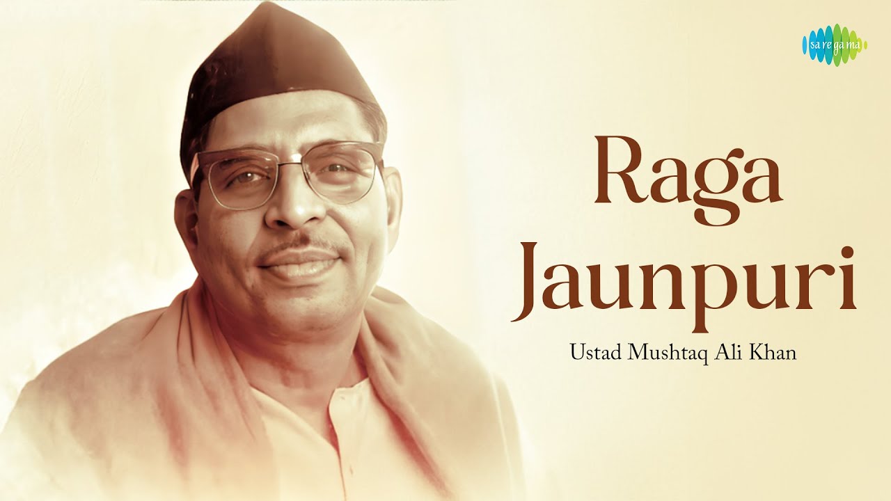 Raga Jaunpuri | Ustad Mushtaq Ali Khan | Meditative Sitar Instrumental ...