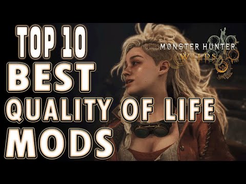 Top 10 Best Quality Of Life Mods For Monster Hunter Wilds