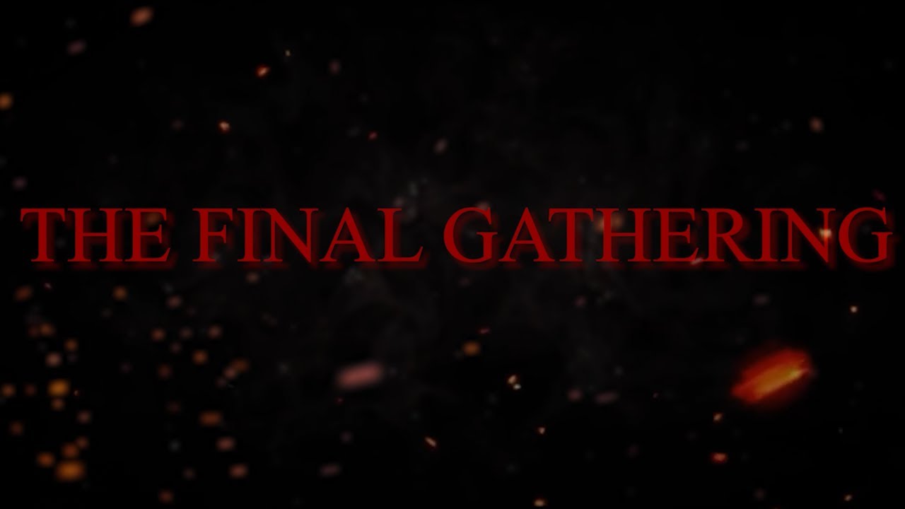 The Final Gathering TRAILER - YouTube