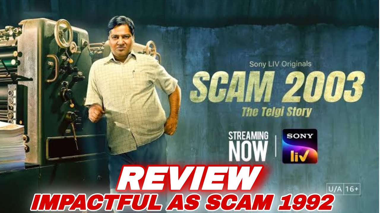 Scam 2003 Review, Scam 2003 the telgi story review, scam 2003 web ...