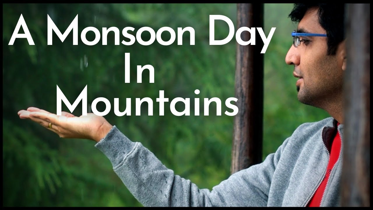 A Taste Of MONSOONS In Almora (Uttarakhand) And A Close ENCOUNTER With ...