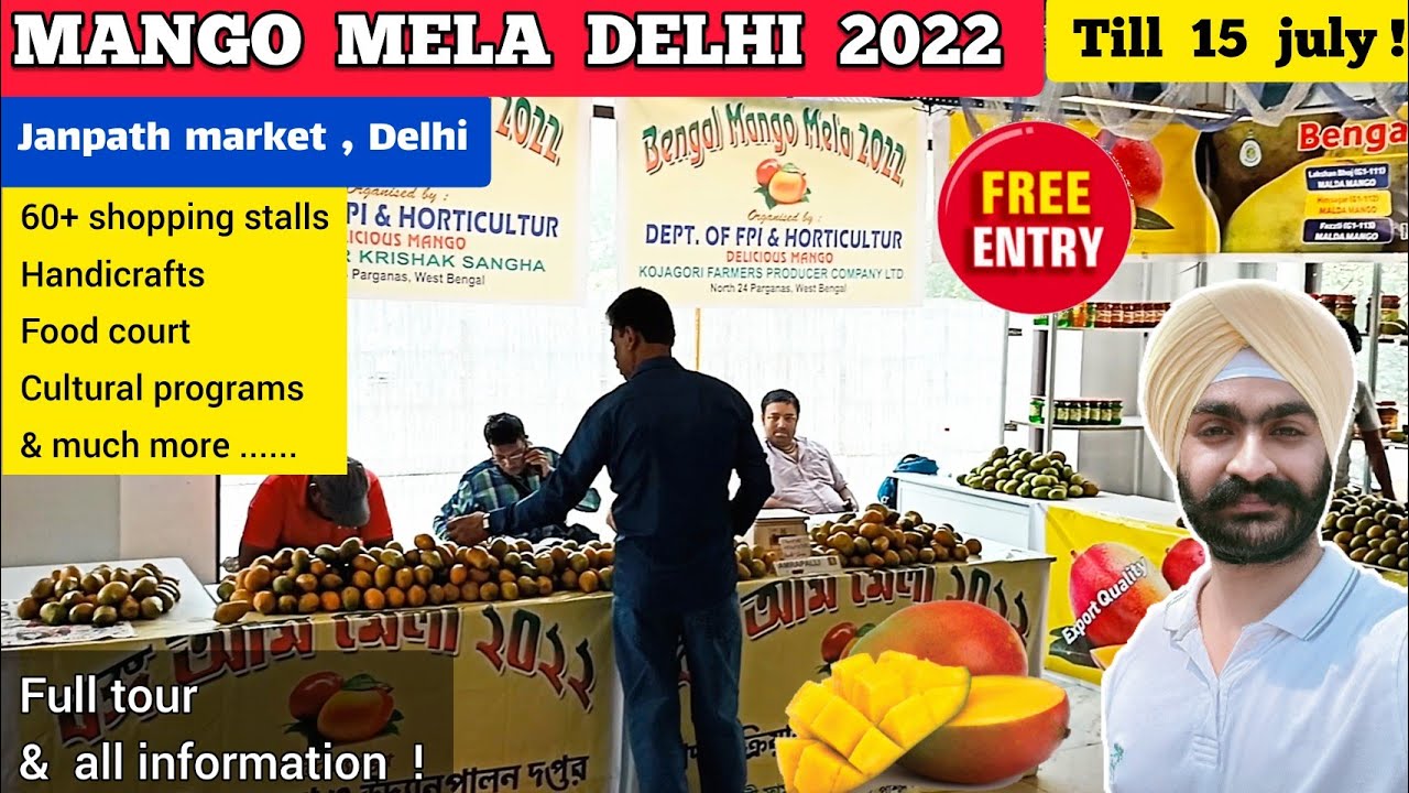 Mango mela in delhi 2022 | Mango mela janpath & handicraft expo | Mango ...