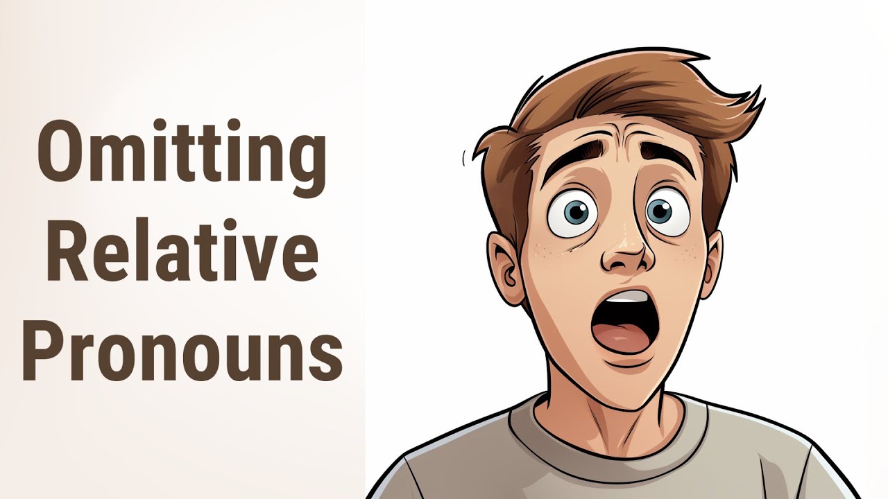 "Mastering the Magic: Omitting Relative Pronouns in English" - YouTube