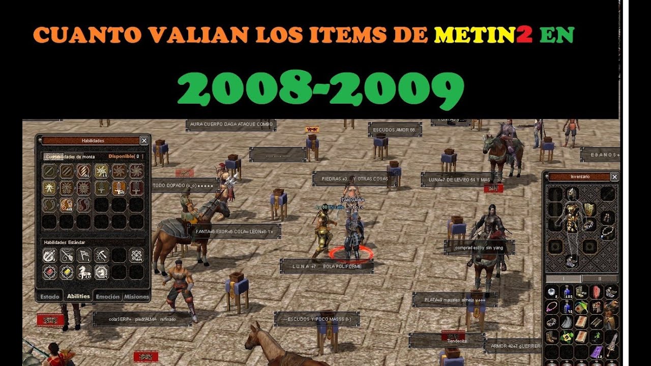 CUANTO YANG VALIAN los ITEMS de METIN2 en 2008-2009 en Crepusculo ...