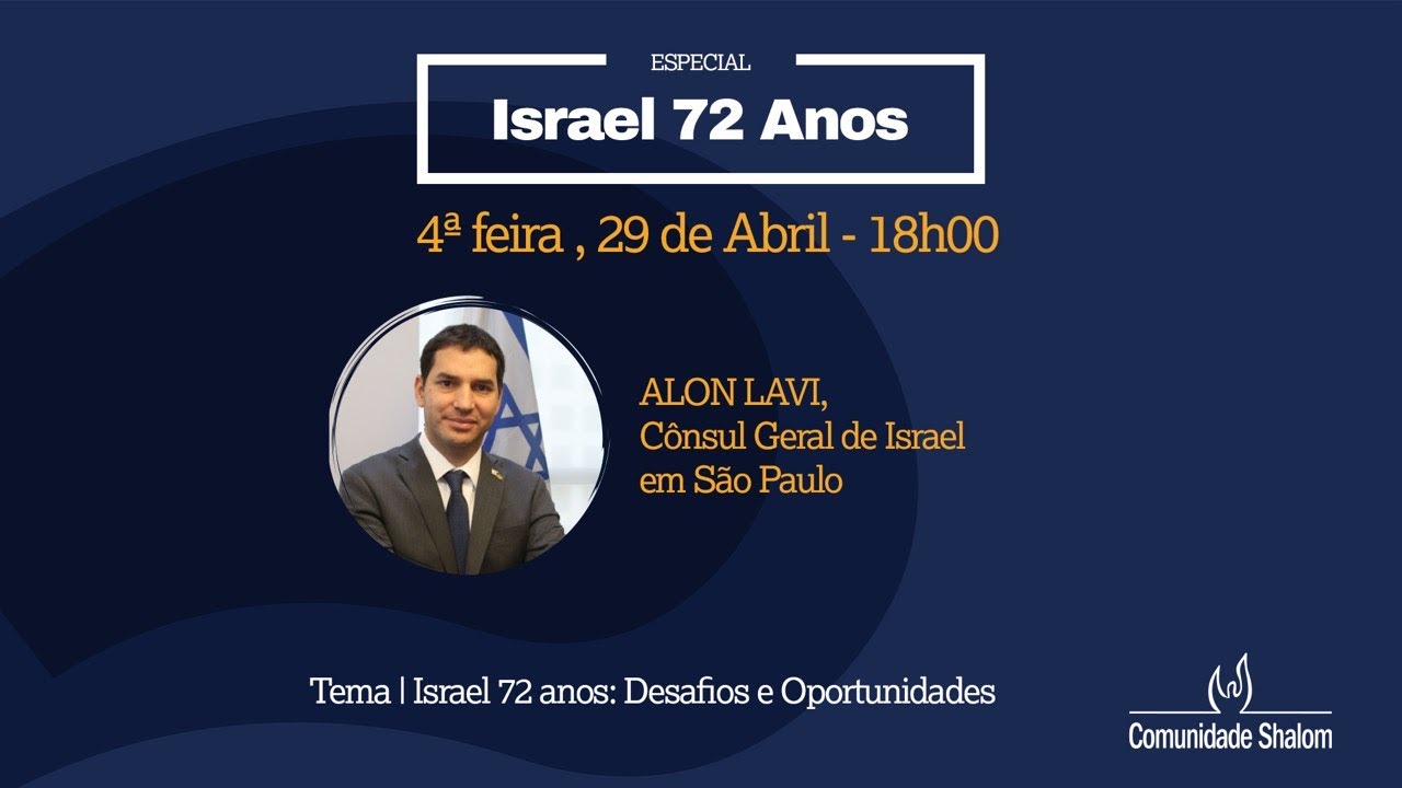 ALON LAVI - ISRAEL 72 ANOS: DESAFIOS E OPORTUNIDADES - YouTube