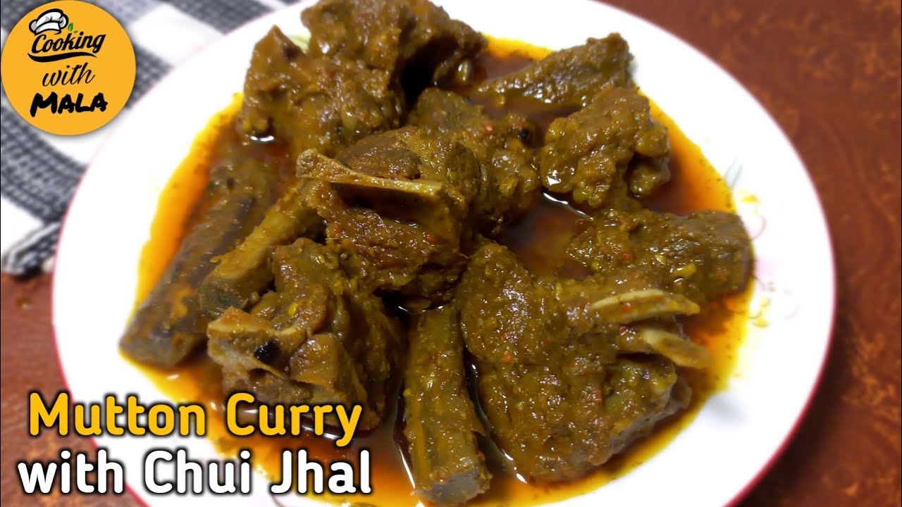 Khulna'r Traditional Mutton Curry With Chui Jhal | Mutton Curry Recipe ...