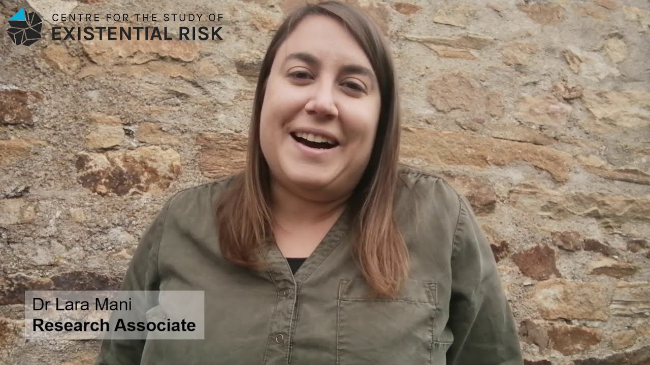 Meet the CSER Researcher: Dr Lara Mani - YouTube