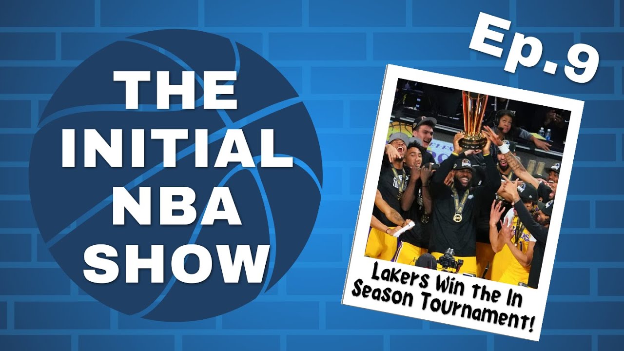 LeBron Wins IST MVP and IST Knockout Rounds! - The Initial NBA Show Ep ...