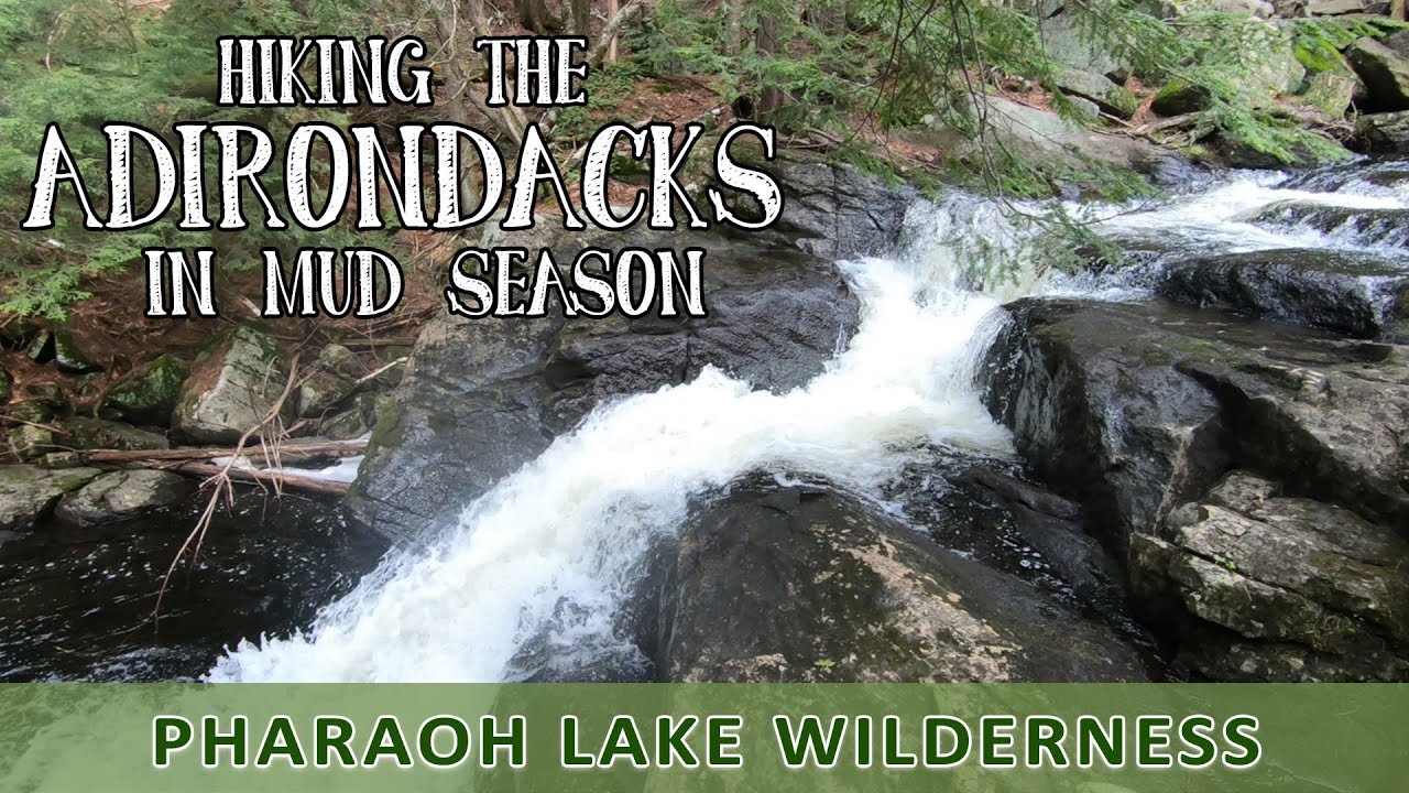 Pharaoh Lake Wilderness Area | Mud Season Hike | Spring in the ...