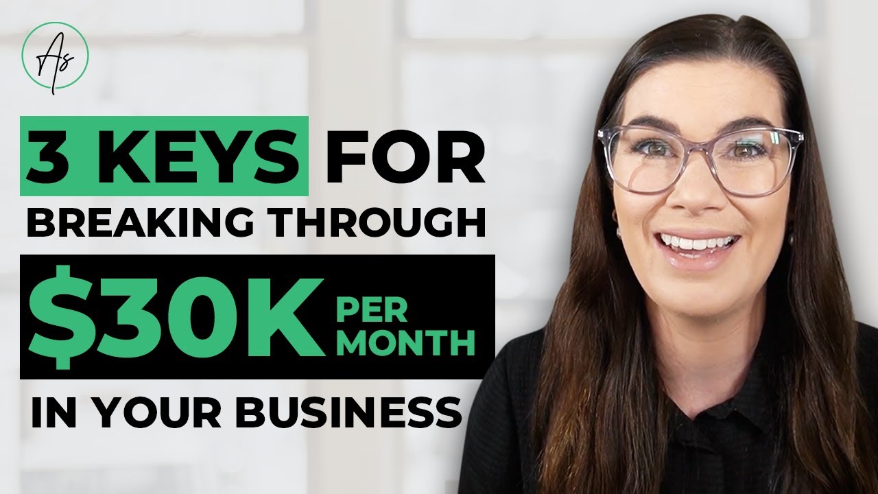 How To Break Through $30k a Month In Your Business - YouTube
