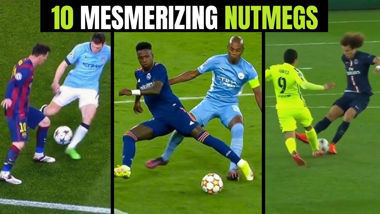 TOP 10 Mesmerizing NUTMEGS Moments in Football - YouTube