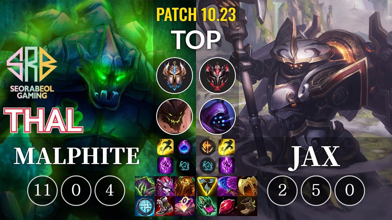 SRB Thal Malphite vs Jax Top - KR Patch 10.23 - YouTube