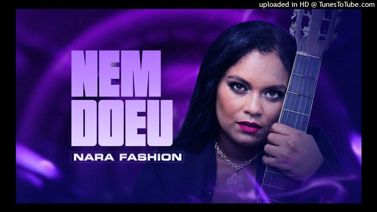 Nara Fashion - Nem Doeu - YouTube