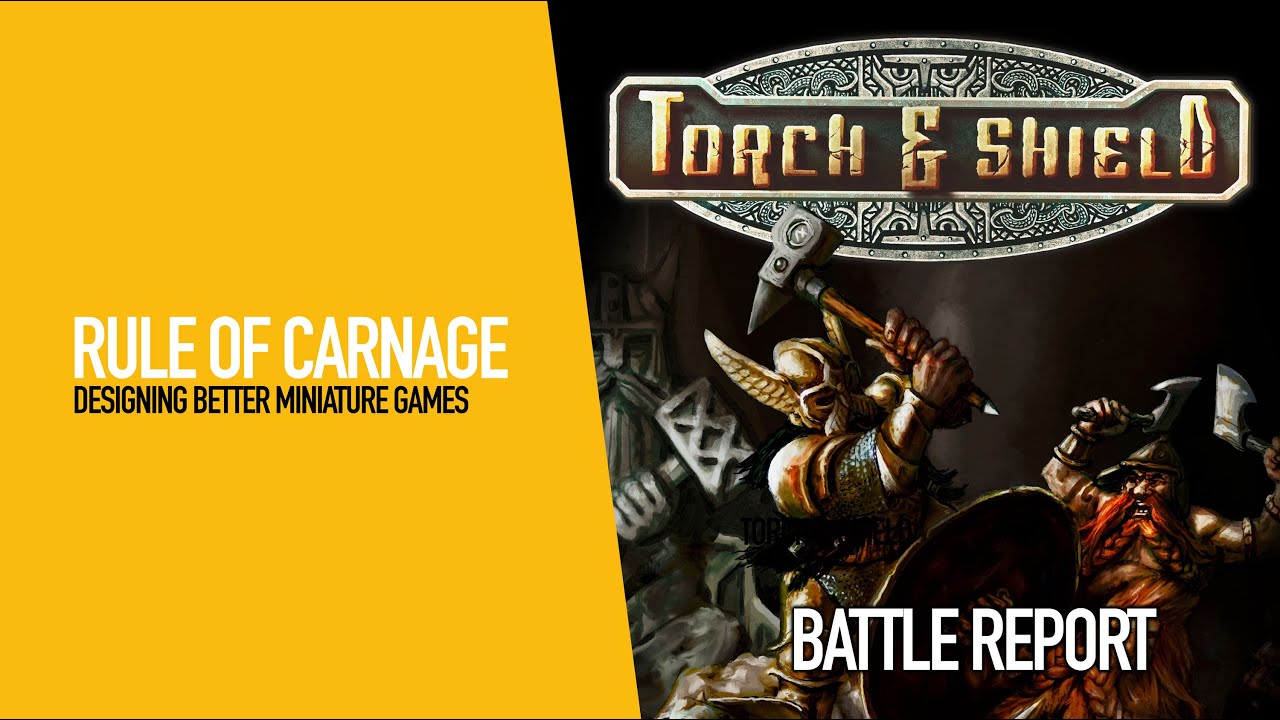 Torch & Shield - Battle Report - YouTube