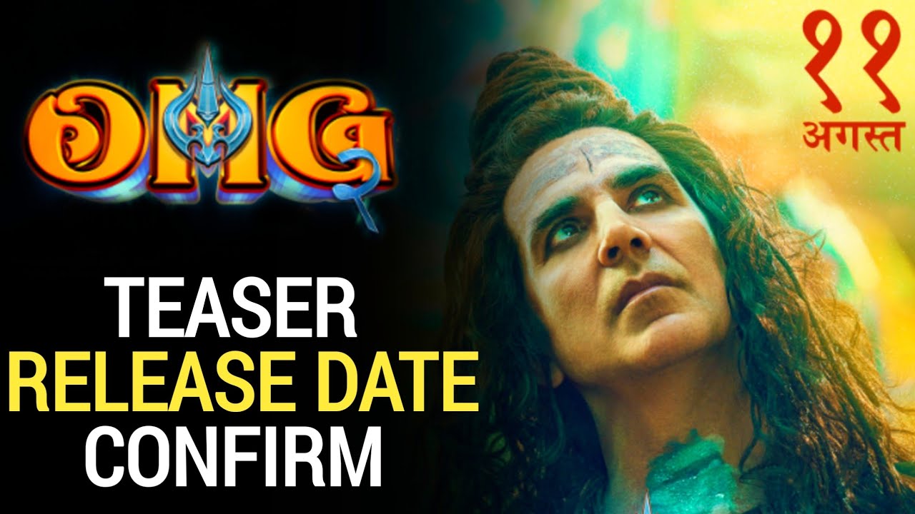 OMG 2 Teaser Release Date | Akshay Kumar | Pankaj Tripathi | Yami ...