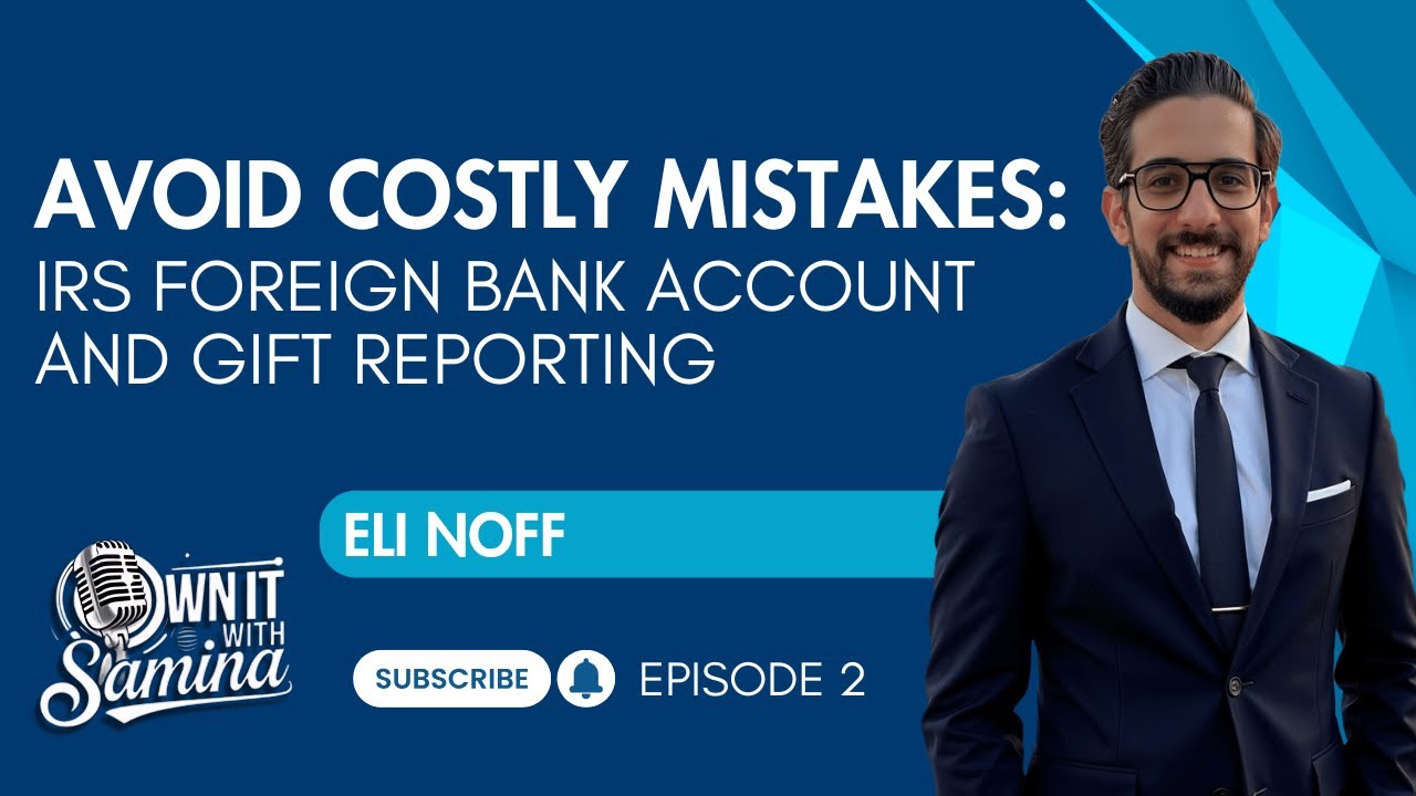 Avoid Costly Mistakes: IRS Foreign Bank account and Gift Reporting With ...