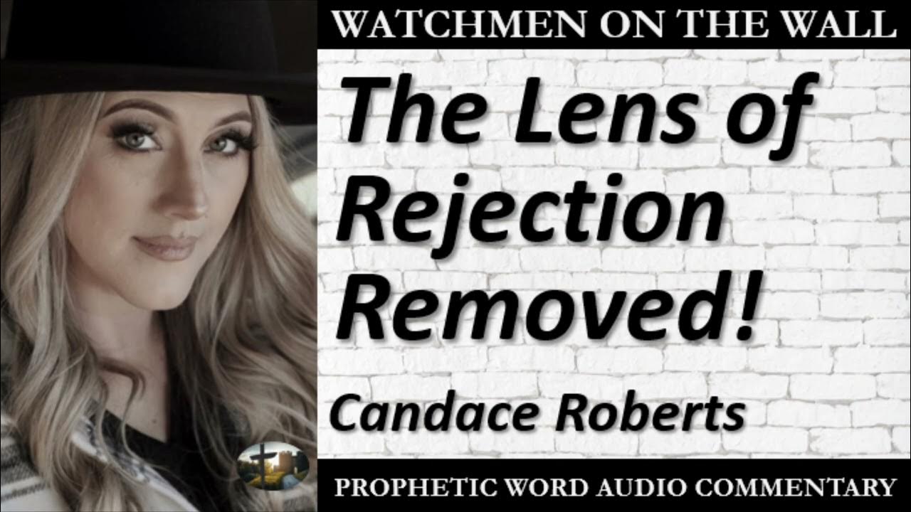 “The Lens of Rejection Removed! ” – Powerful Prophetic Encouragement ...