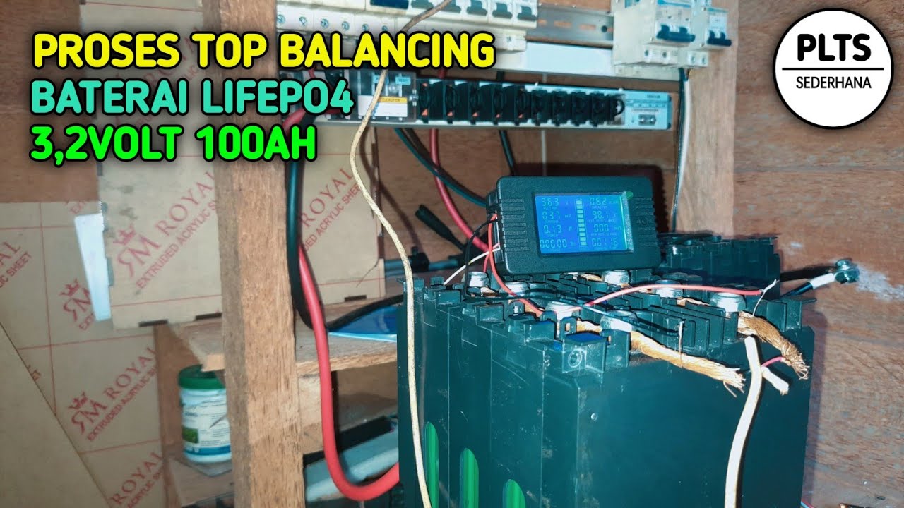 PROSES TOP BALANCING 4 CELL LIFEPO4 dan Proses Charging 4 cell LiFePo4 ...