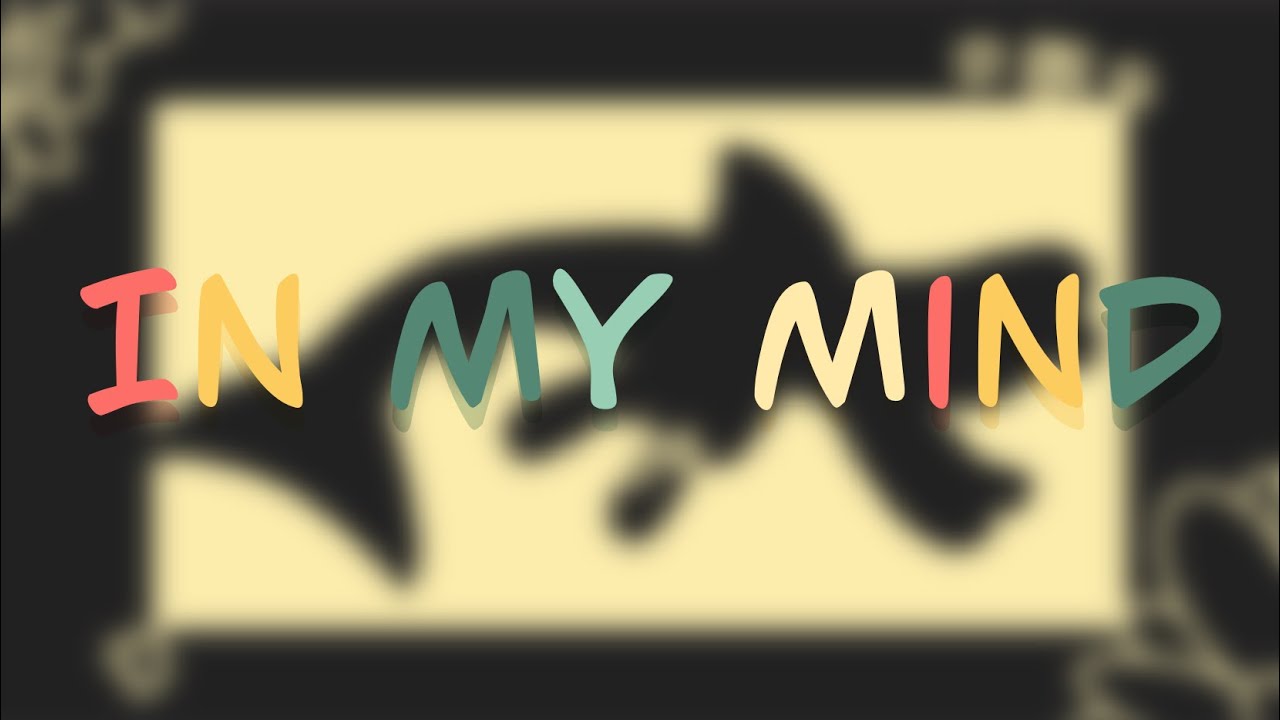 [| In My Mind |] [ Animation Meme ] [- FAKE COLLAB -] - YouTube